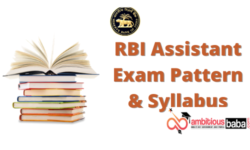 RBI Assistant 2022 Exam: Pattern and Syllabus