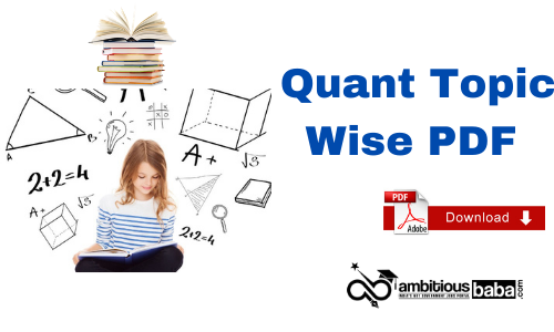 Quantitative Aptitude Topic-Wise PDF: Download Here