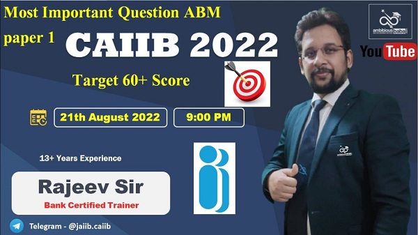 CAIIB Exam 2022 - Most important Questions for ABM