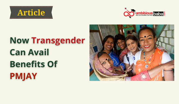 Now Transgender Can Avail Benefits Of PMJAY