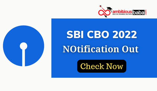 SBI CBO 2022 Notification Out 1422 Posts