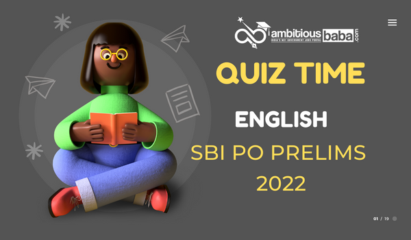 SBI PO Pre English Language Quiz-19