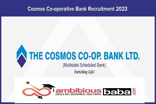 Cosmos Co-operative Bank Recruitment 2023