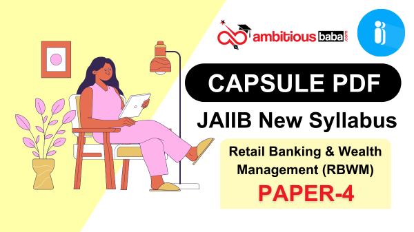 JAIIB Paper 4 Capsule PDF - RBWM New Syllabus
