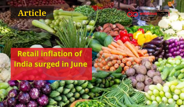 Retail inflation of India surged in June