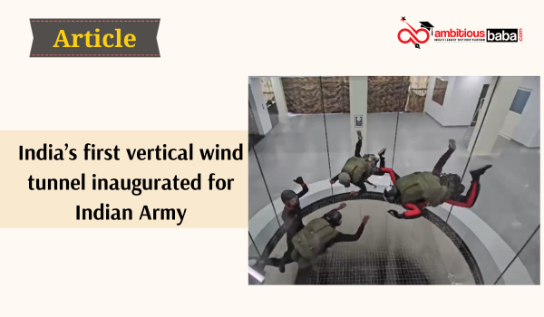 India’s first vertical wind tunnel inaugurated for Indian Army