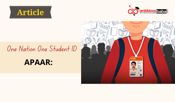 APAAR: One Nation One Student ID