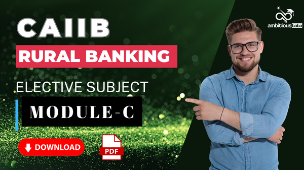 CAIIB Rural Banking Module C PDF - Elective Subject