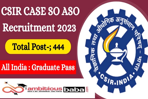CSIR CASE Recruitment 2023