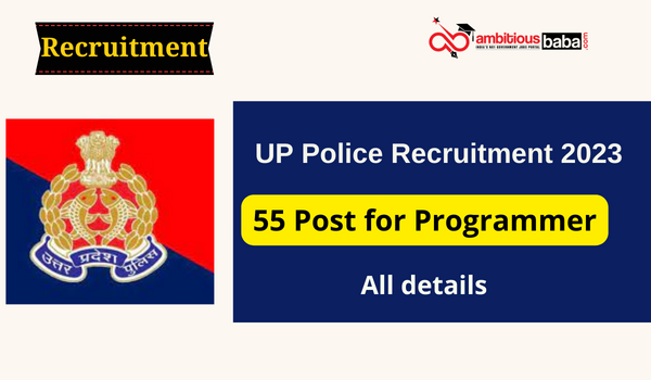 UP Police Recruitment 2023 for Programmer Grade II