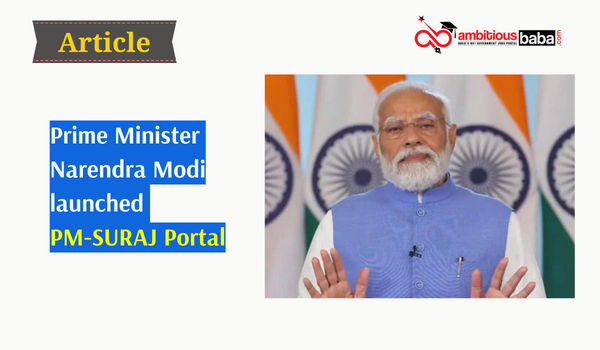 Prime Minister Narendra Modi launched PM-SURAJ Portal