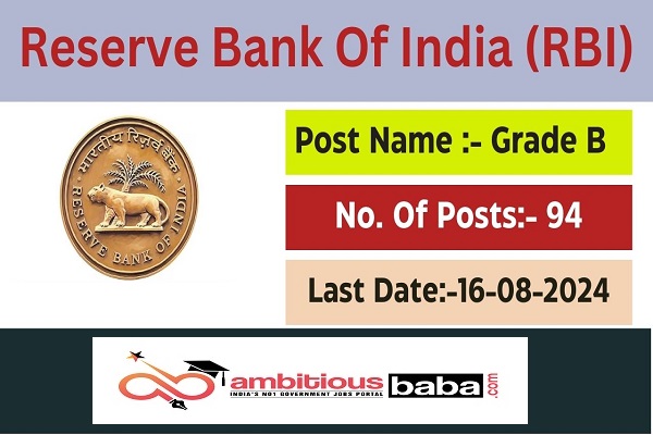 RBI Recruitment 2024 : 94 Post for Officers Grade B