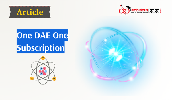 The Department of Atomic Energy (DAE) has launched the 'One DAE One ...