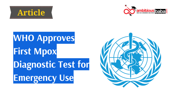 WHO Approves First Mpox Diagnostic Test for Emergency Use