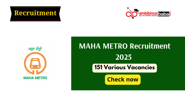 MAHA METRO Recruitment 2025 -151 Various Vacancies