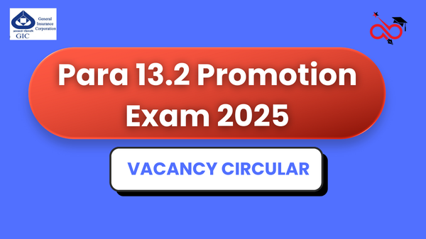 Para 13.2 Promotion Exam Vacancies 2025- Circular PDF