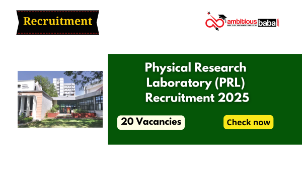 Physical Research Laboratory (PRL) Recruitment 2025 for Technical ...