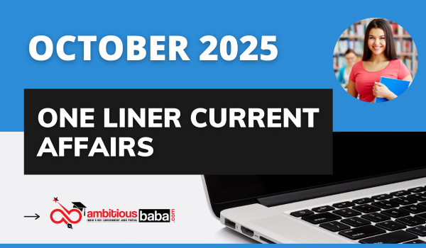 One Liner Current Affairs PDF : October 2025