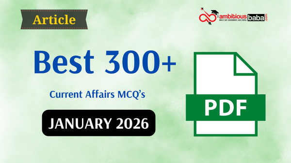 Best 300+ Current Affairs MCQ’s January 2026 (Bilingual) : Download PDF